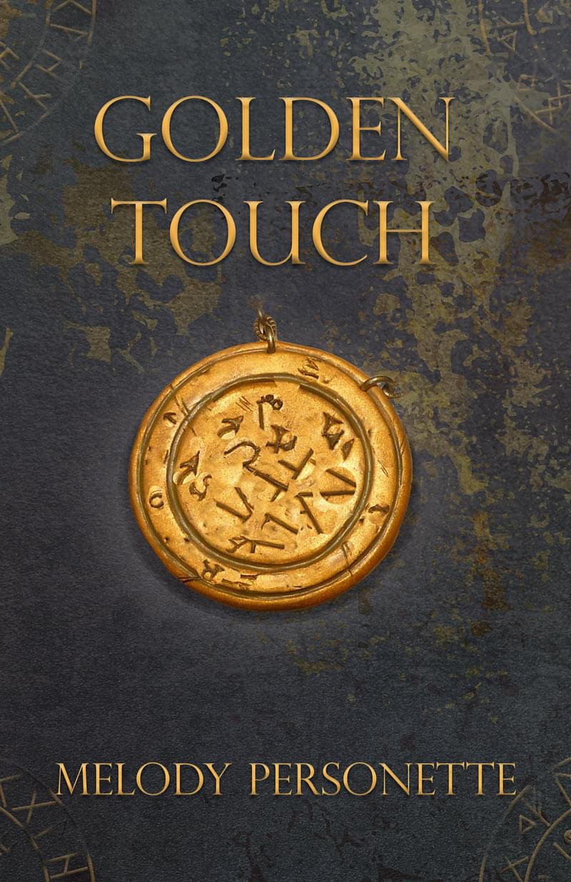 Golden Touch (Book #1) – Melody Personette
